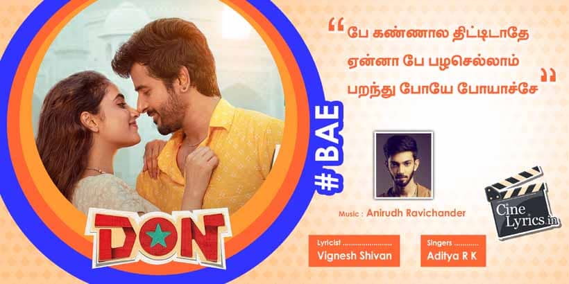 Bae Song Lyrics in Tamil | Don