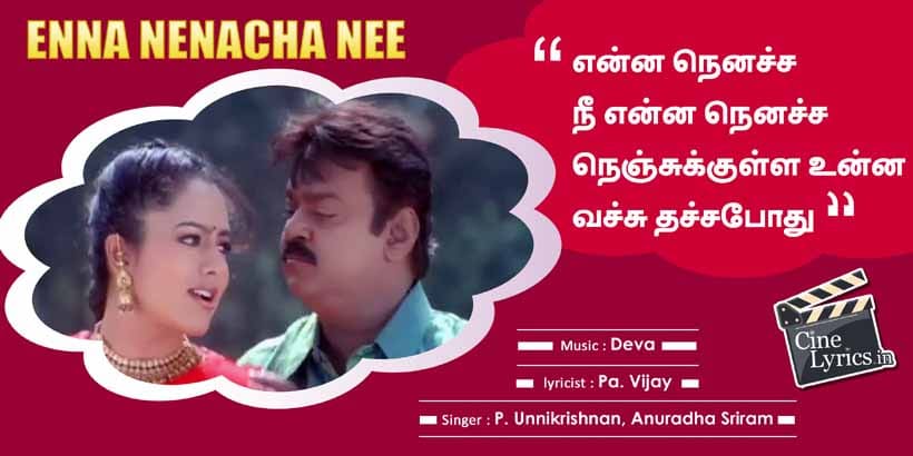 Enna Nenacha Nee Song Lyrics in Tamil | Chokka Thangam