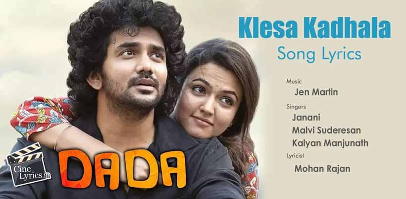 Klesa Kadhala Song Lyrics in Tamil | Dada / டாடா