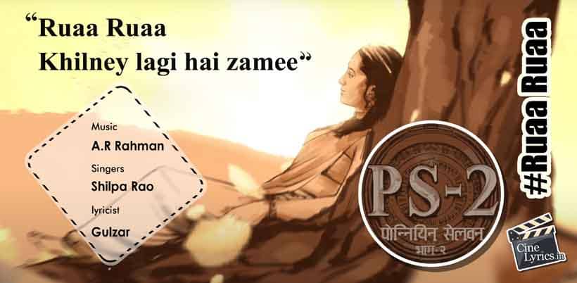 Ruaa Ruaa Song Lyrics in Hinidi | Ponniyin Selvan Part 2