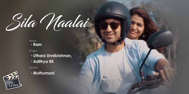 Sila Naalai Song Lyrics in Tamil | Music Video