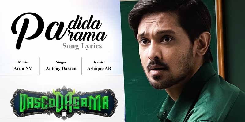 Padida Parama Song Lyrics in Tamil | VascoDaGama